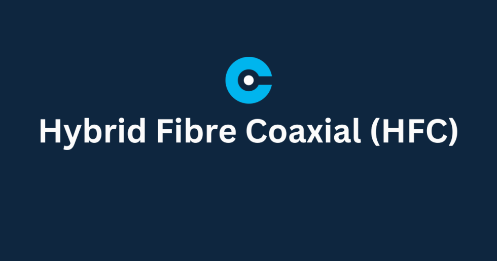 NBN Cable: Hybrid Fibre Coaxial (HFC) Explained - Australia