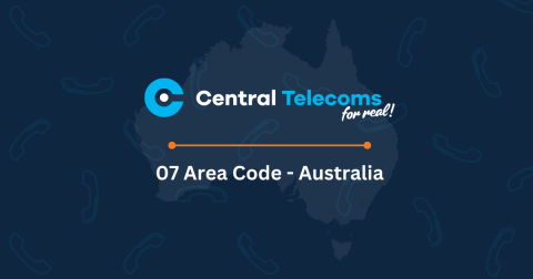 What is the 07 Area Code in Australia? - Central Telecoms